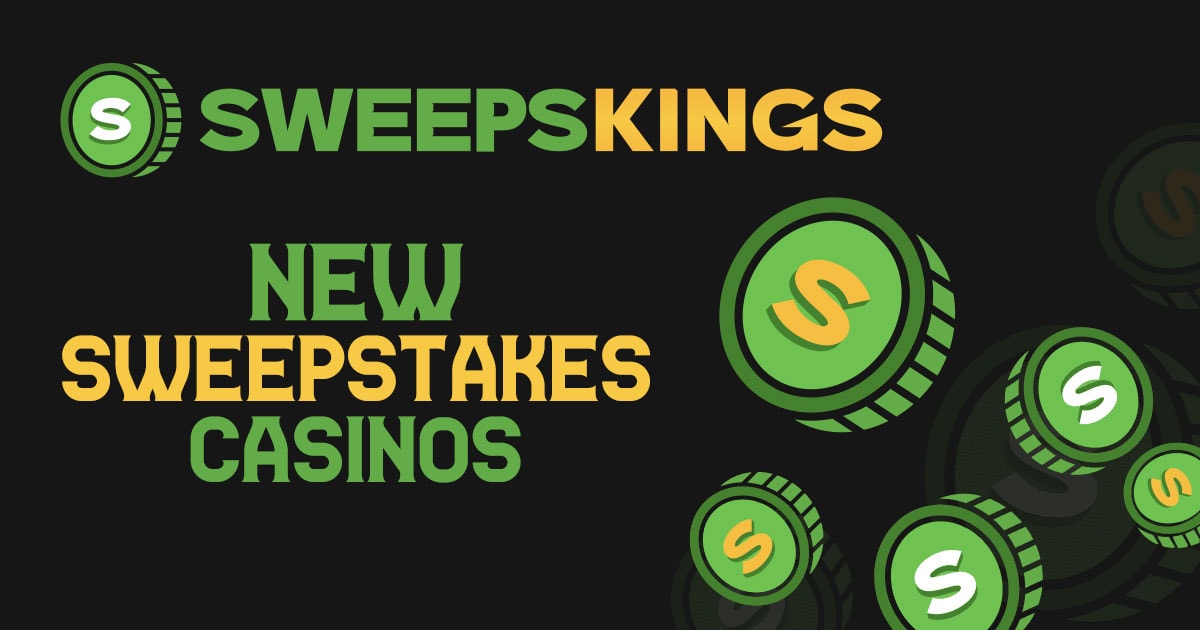 New Sweepstakes Casinos for January 2026 | Latest Bonuses