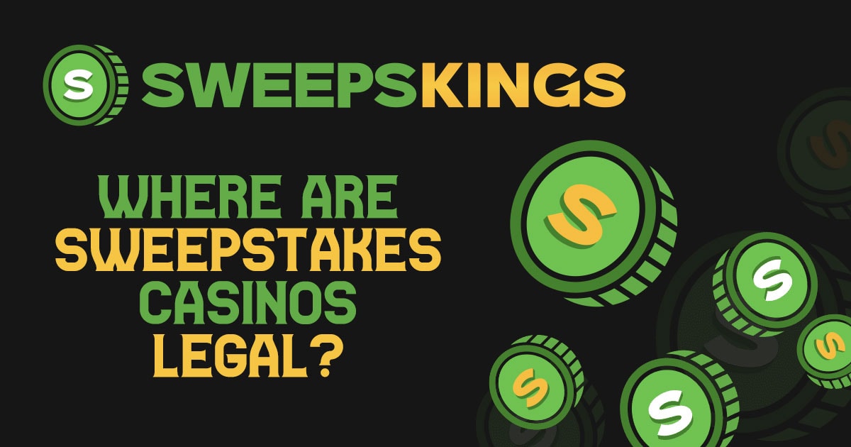 Where Are Sweepstakes Casinos Legal? State-By-State Guide