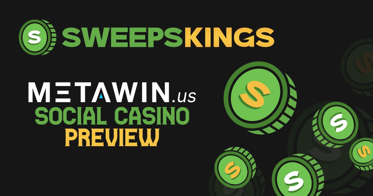 MetaWin.us Social Casino Preview | What We Know So Far